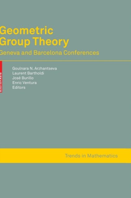 Geometric Group Theory: Geneva and Barcelona Conferences - Opracowanie ...