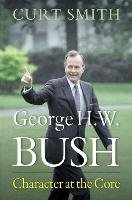 George H. W. Bush - Smith Curt | Książka w Empik