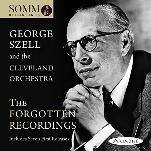 George Szell And The Cleveland Orchestra The Forgotten Recordings ...