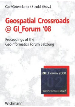 Geospatial Crossroads GI Forum 08 Proceedings of the Geoinformatics ...