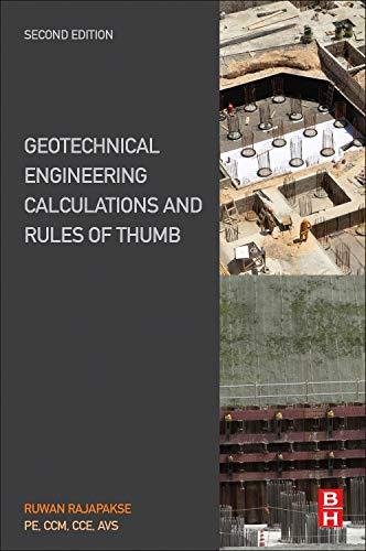 Geotechnical Engineering Calculations and Rules of Thumb - Rajapakse ...