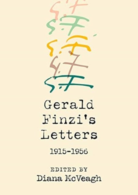 Gerald Finzis Letters, 1915-1956 - Opracowanie zbiorowe | Książka w Empik
