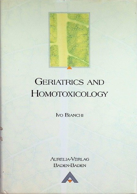 Geriatrics and homotoxicology - Opracowanie zbiorowe | Książka w Empik