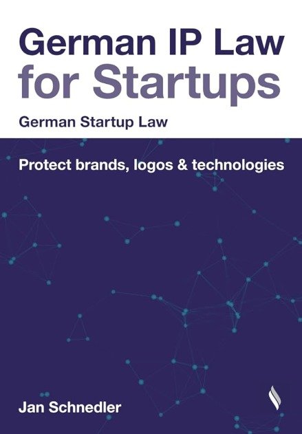 German IP Law for Startups Protect brands, logos & technologies ...