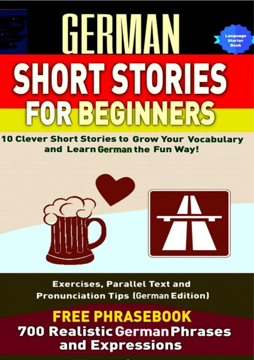 German Short Stories For Beginners - ebook epub - Christian Stahl ...
