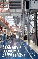 Germany S Economic Renaissance: Lessons for the United States - J ...