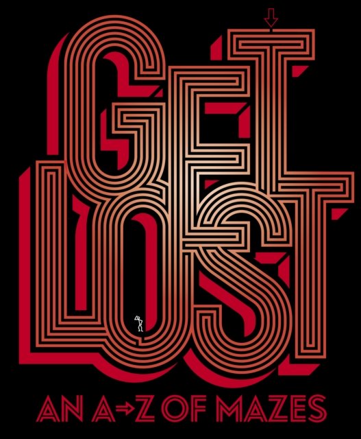 Get Lost: An A-Z of Mazes - ian | Książka w Empik