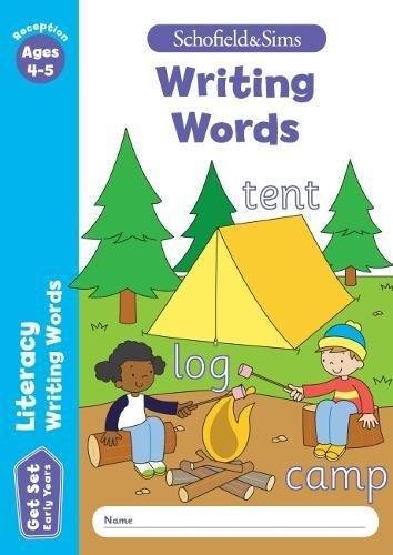Get Set Literacy: Writing Words, Early Years Foundation Stage, Ages 4-5 ...