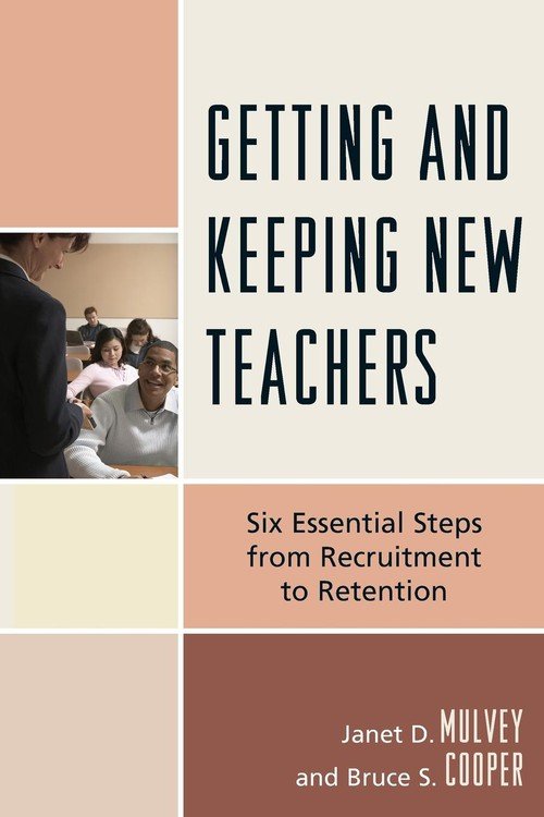 Getting and Keeping New Teachers - Mulvey Janet D. | Książka w Empik