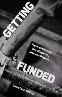 Getting Funded: Proof-Of-Concept, Due Diligence, Risk and Reward - W. S ...