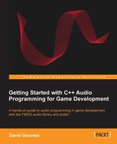 Getting Started with C++ Audio Programming for Game Development - ebook epub - David da L ...