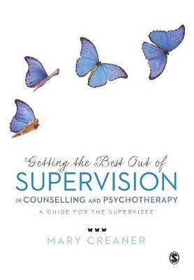 Getting the Best Out of Supervision in Counselling & Psycho - Creaner ...