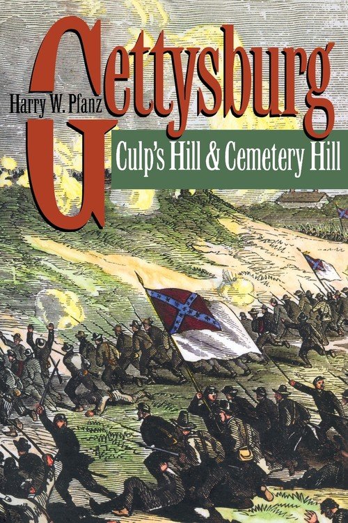 Gettysburg--Culp's Hill and Cemetery Hill - Longleaf on behalf of Univ ...