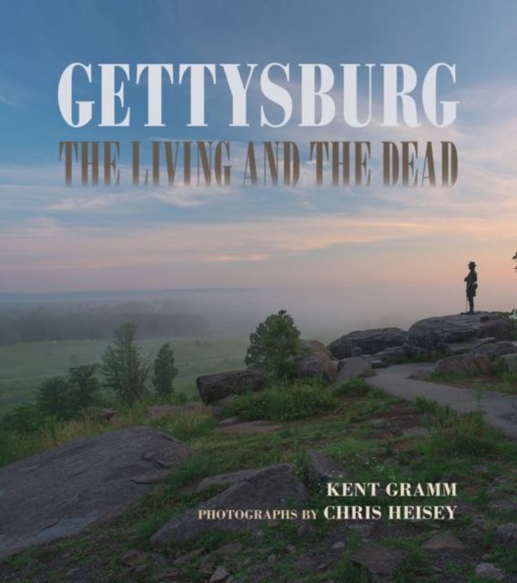 Gettysburg: The Living and the Dead - Gramm Kent | Książka w Empik