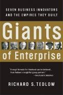 Giants of Enterprise: Seven Business Innovators and the Empires They ...