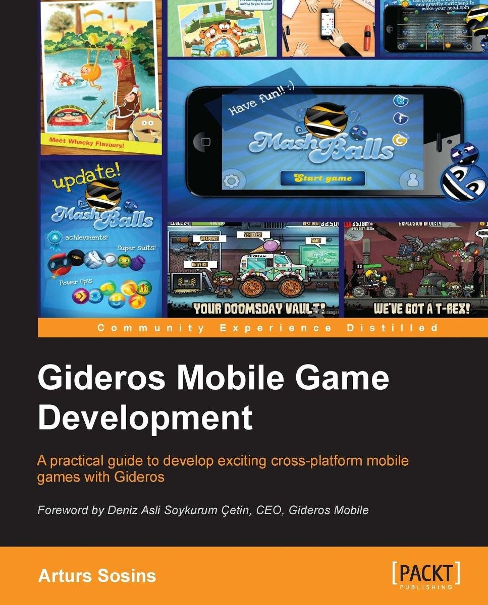 Gideros Mobile Game Development - ebook epub - Arturs Sosins | Ebook Sklep EMPIK.COM