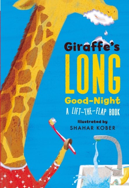 Giraffes Long Good-Night. A Lift-the-Flap Book - Opracowanie zbiorowe ...