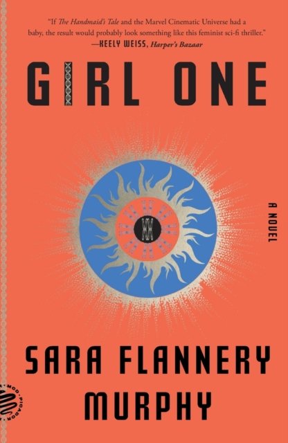 Girl One: A Novel - Sara Flannery Murphy | Książka w Empik