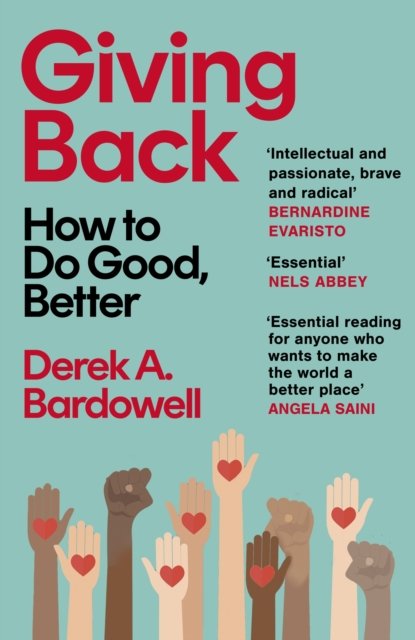 Giving Back: How to Do Good, Better - Derek A. Bardowell | Książka w Empik