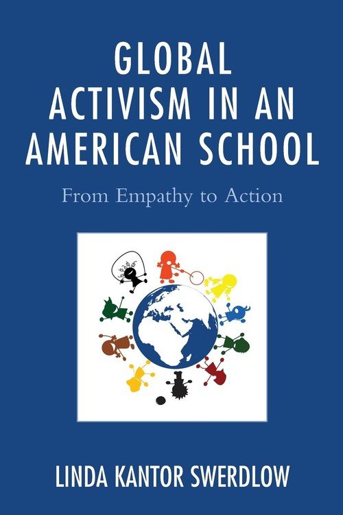 Global Activism in an American School - Swerdlow Linda Kantor | Książka ...