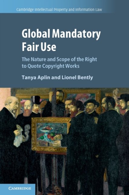 Global Mandatory Fair Use: The Nature and Scope of the Right to Quote ...