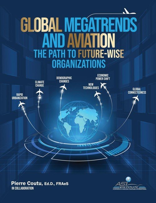 Global Megatrends and Aviation - Coutu Pierre | Książka w Empik Global Megatrends and Aviation - Coutu Pierre | Książka w Empik