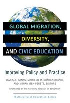 Global Migration, Diversity, and Civic Education: Improving Policy and ...
