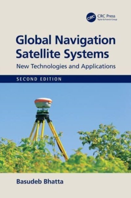 Global Navigation Satellite Systems: New Technologies and Applications ...