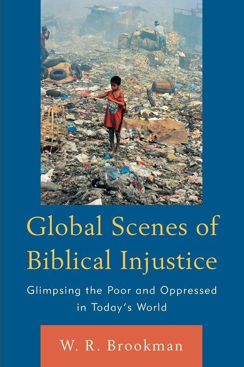 Global Scenes of Biblical Injustice - Brookman W. R. | Książka w Empik