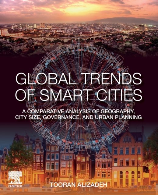 Global Trends of Smart Cities: A Comparative Analysis of Geography, City Size, Governance, and ...