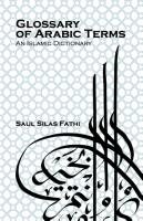 Glossary of Arabic Terms (an Islamic Dictionary) - Fathi Saul Silas ...