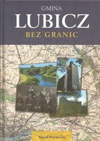 Gmina Lubicz bez granic - Opracowanie zbiorowe | Książka w Empik