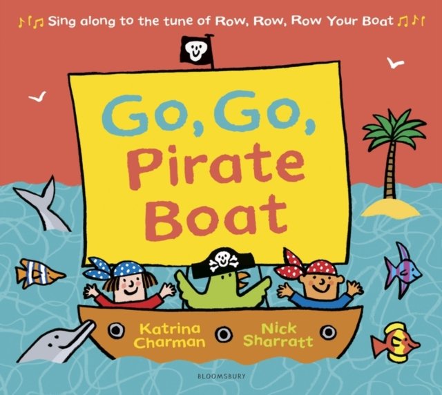 Go, Go, Pirate Boat - Katrina Charman | Książka w Empik