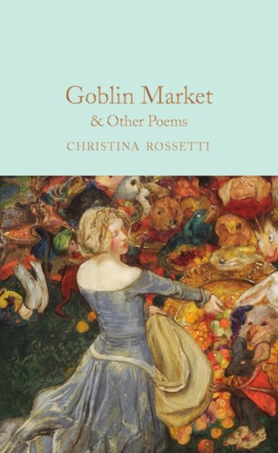 Goblin Market & Other Poems - Christina Rossetti | Książka w Empik