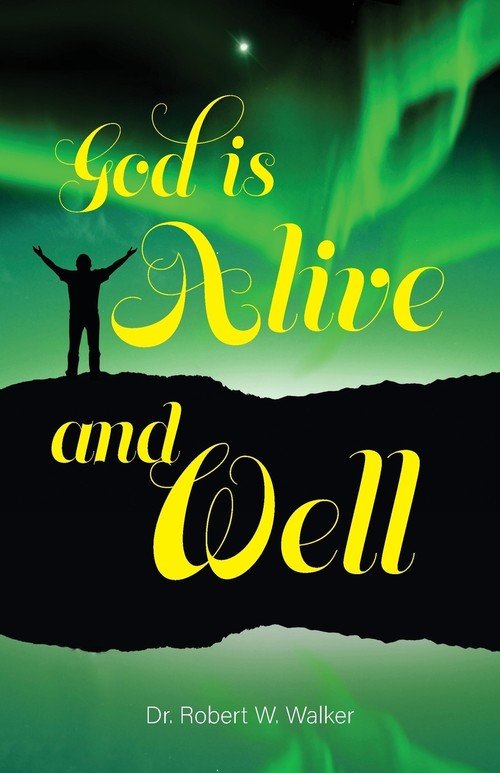 God is Alive and Well - Walker Dr. Robert W. | Książka w Empik