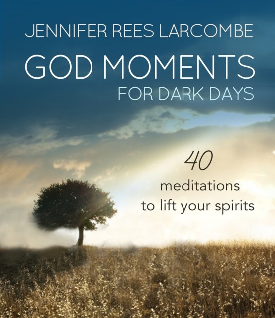 God Moments for Dark Days - Larcombe Jennifer Rees | Książka w Empik
