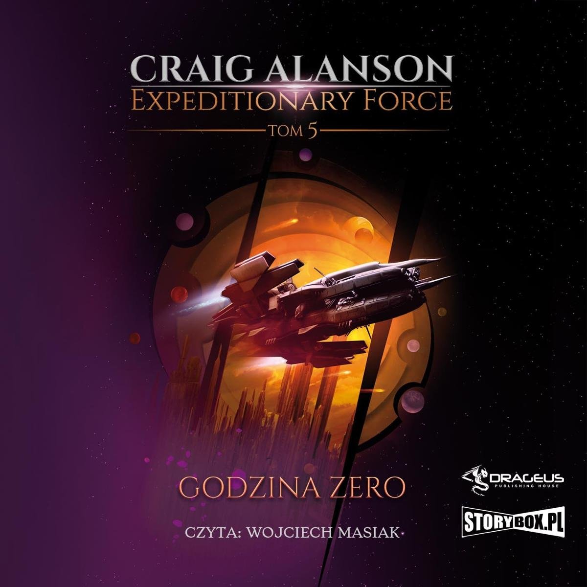 Godzina Zero. Expeditionary Force. Tom 5 - audiobook - Alanson Craig ...