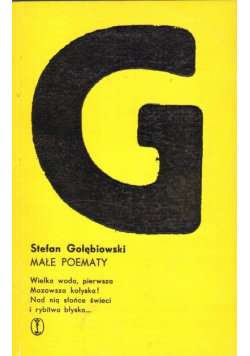 Gołębiowski Małe Poematy - Wydawnictwo Literackie | Książka w Empik
