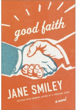 Good faith - Jane Smiley | Książka w Empik