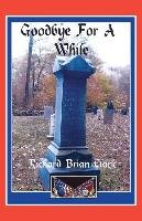 Goodbye for a While - Clark Richard Brian | Książka w Empik