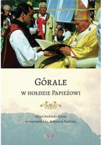 Górale w hołdzie Papieżowi - Wydawnictwo Arsarti | Książka w Empik
