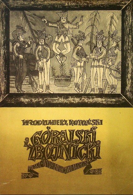 Góralski i zbójnicki - Kotoński Włodzimierz | Książka w Empik