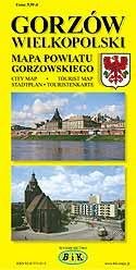 Gorzów Wielkopolski. Mapa powiatu gorzowskiego - Opracowanie zbiorowe ...