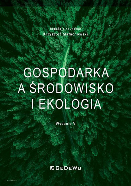 Gospodarka a środowisko i ekologia - Opracowanie zbiorowe | Książka w Empik