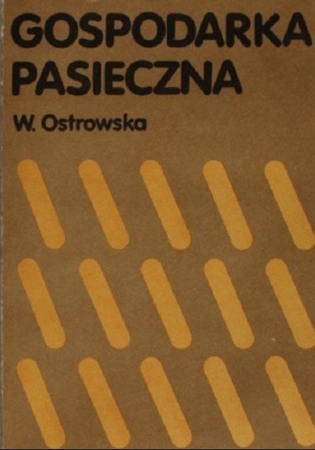 Gospodarka Pasieczna - Ostrowska Wanda | Książka w Empik