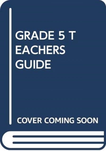 Grade 5. Teachers Guide - Opracowanie zbiorowe | Książka w Empik