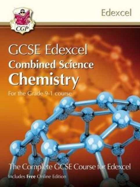 Grade 9-1 GCSE Combined Science for Edexcel Chemistry Student Book with ...