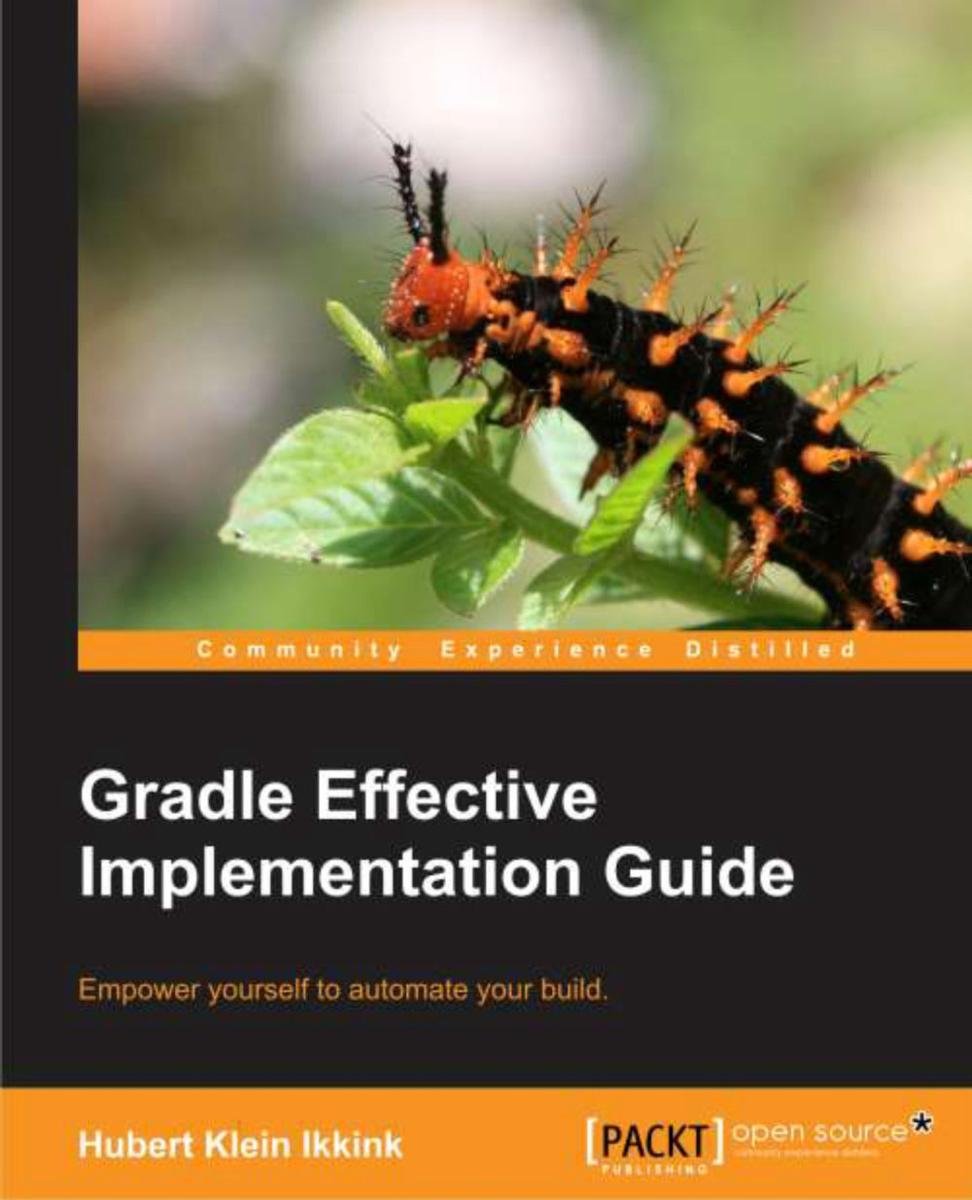 Gradle Effective Implementation Guide Hubert Klein Ikkink Ebook 5842