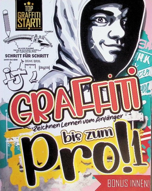 Graffiti Zeichnen Lernen vom Anfanger bis zum Pro - Opracowanie ...