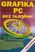 Grafika PC bez tajemnic - Opracowanie zbiorowe | Książka w Empik